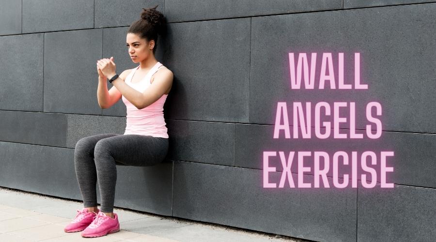 How To Do Wall Angels Exercise – Cayatch